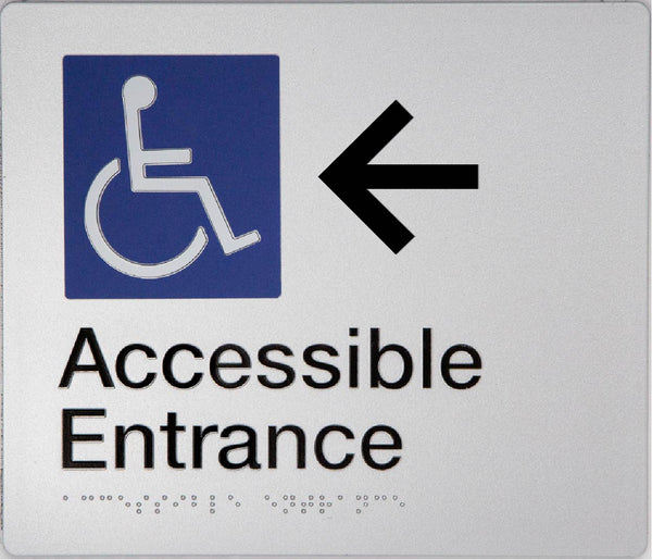 Accessible Entrance Sign (Silver) Left Arrow | Braille Signs – Tim The ...