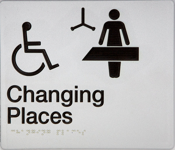 Changing Places Sign (Silver) | Free Express Shipping – Tim The Sign Man